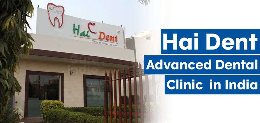 HaiDent | Advanced Dental Clinic in India